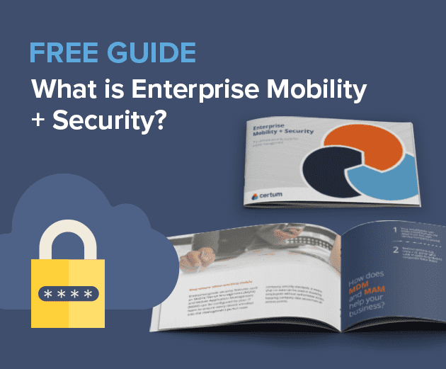 Free guide: What is Enterprise Mobility + Security? | Certum